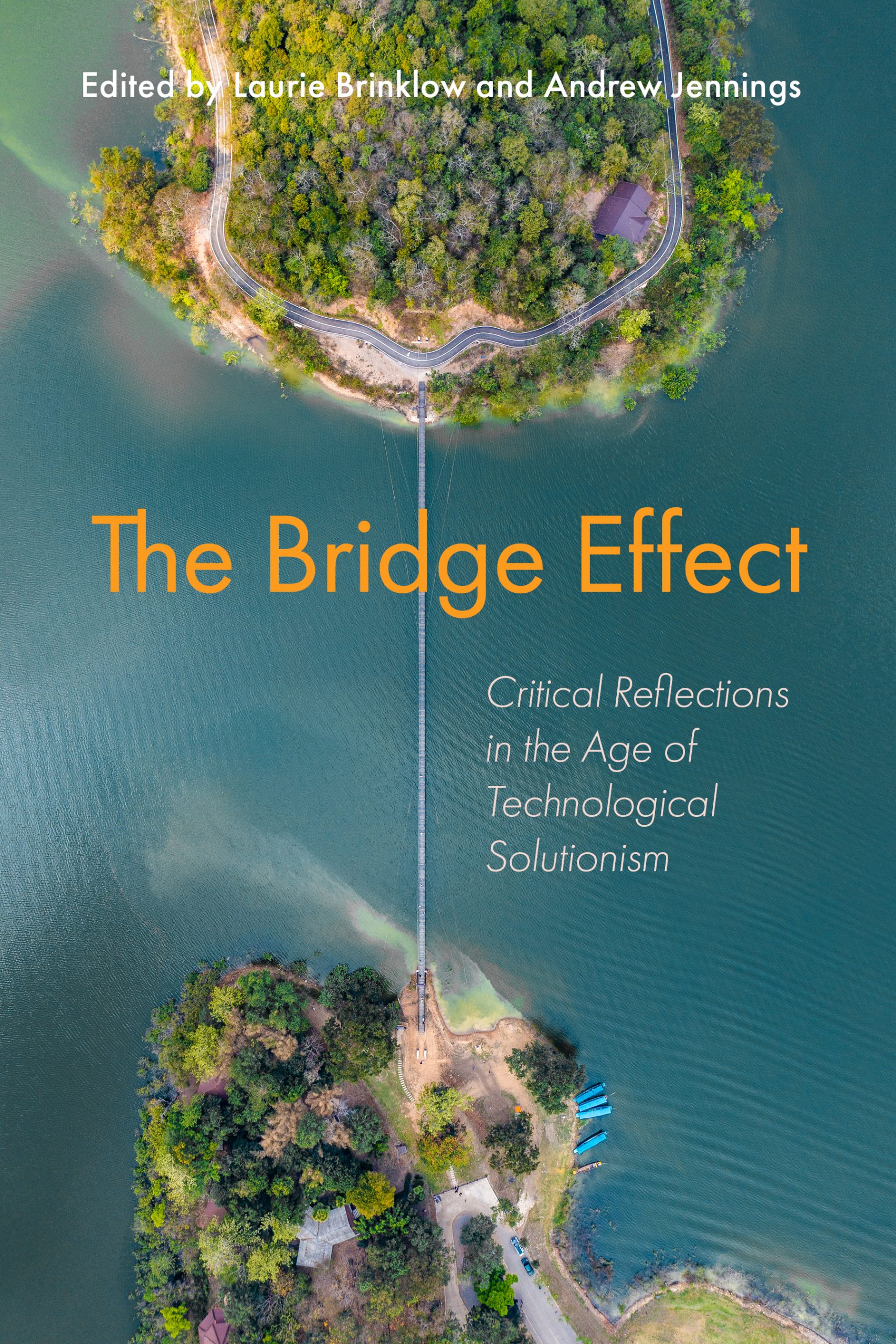 The Bridge Effect: Critical Reflections in the Age of Technological ...